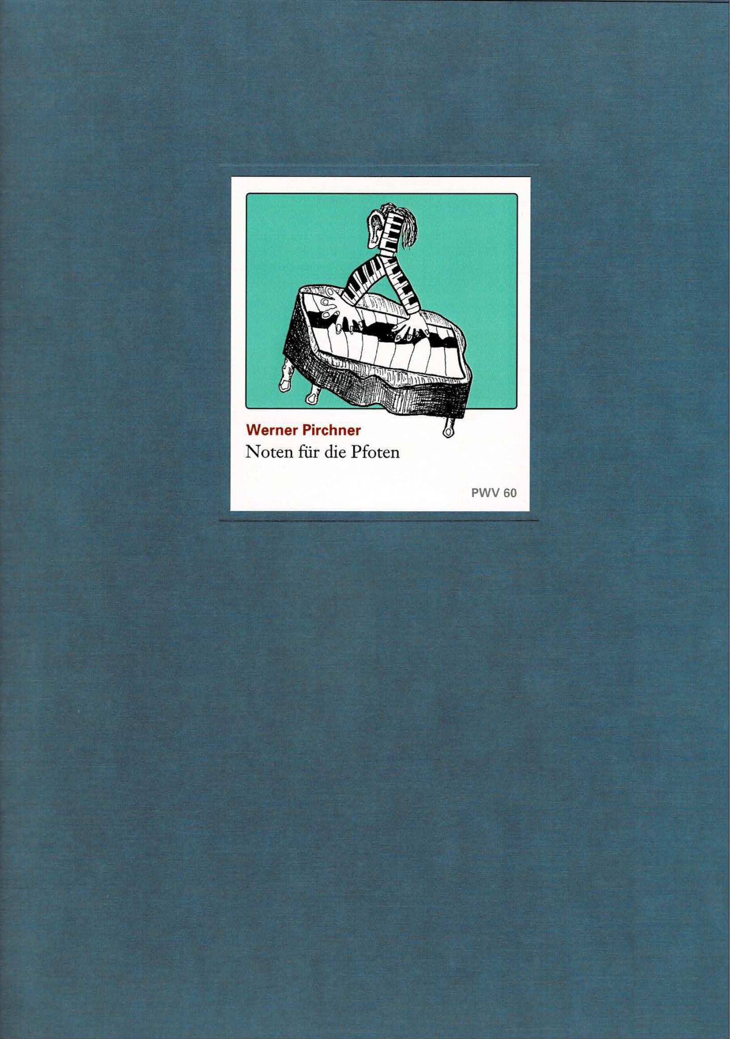 PWV 60: Noten für die Pfoten – Fünf gebundene Notenhefte – Werner ...